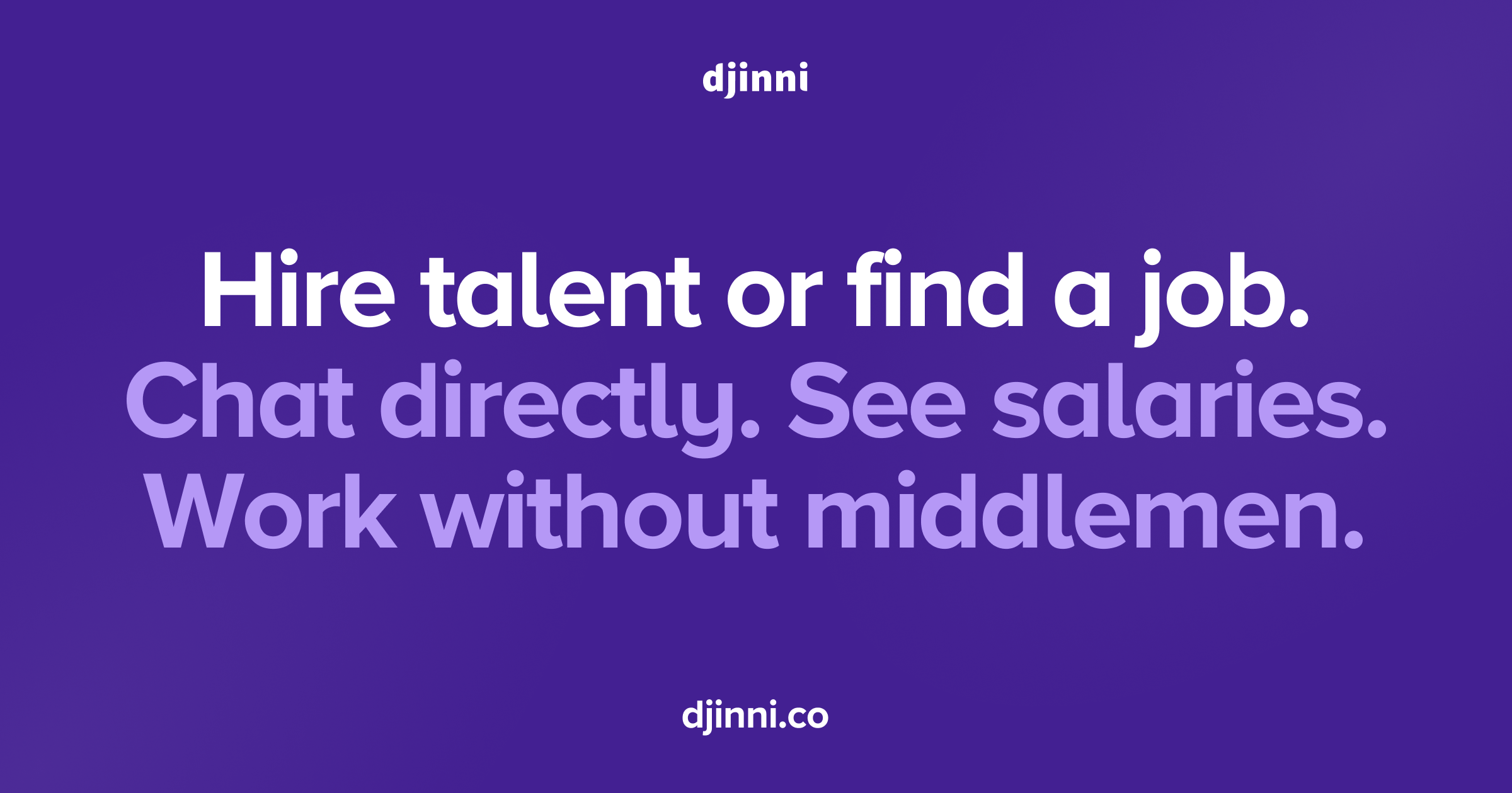Djinni | Hire talent or find a job: remotely & on your own